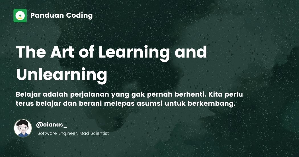 The Art of Learning and Unlearning